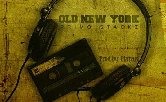 Primo Stackz - Old New York (Single) | UndergroundHipHopBlog.com