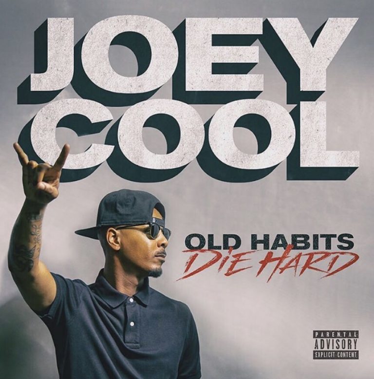 Joey Cool – “Old Habits Die Hard” (Album Review ...