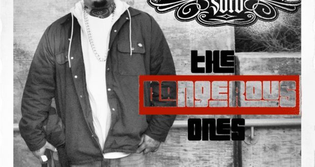 Misfit Soto - "The Dangerous Ones" (Album) | UndergroundHipHopBlog.com