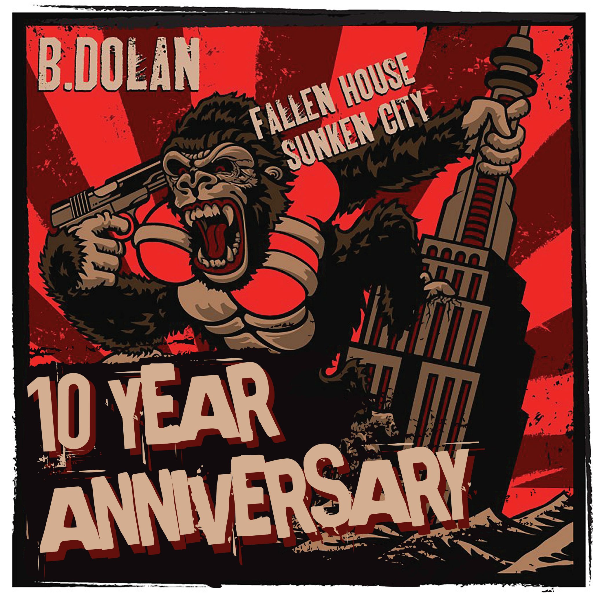 B. Dolan - "Fallen House Sunken City" 10-Year Anniversary (Album ...