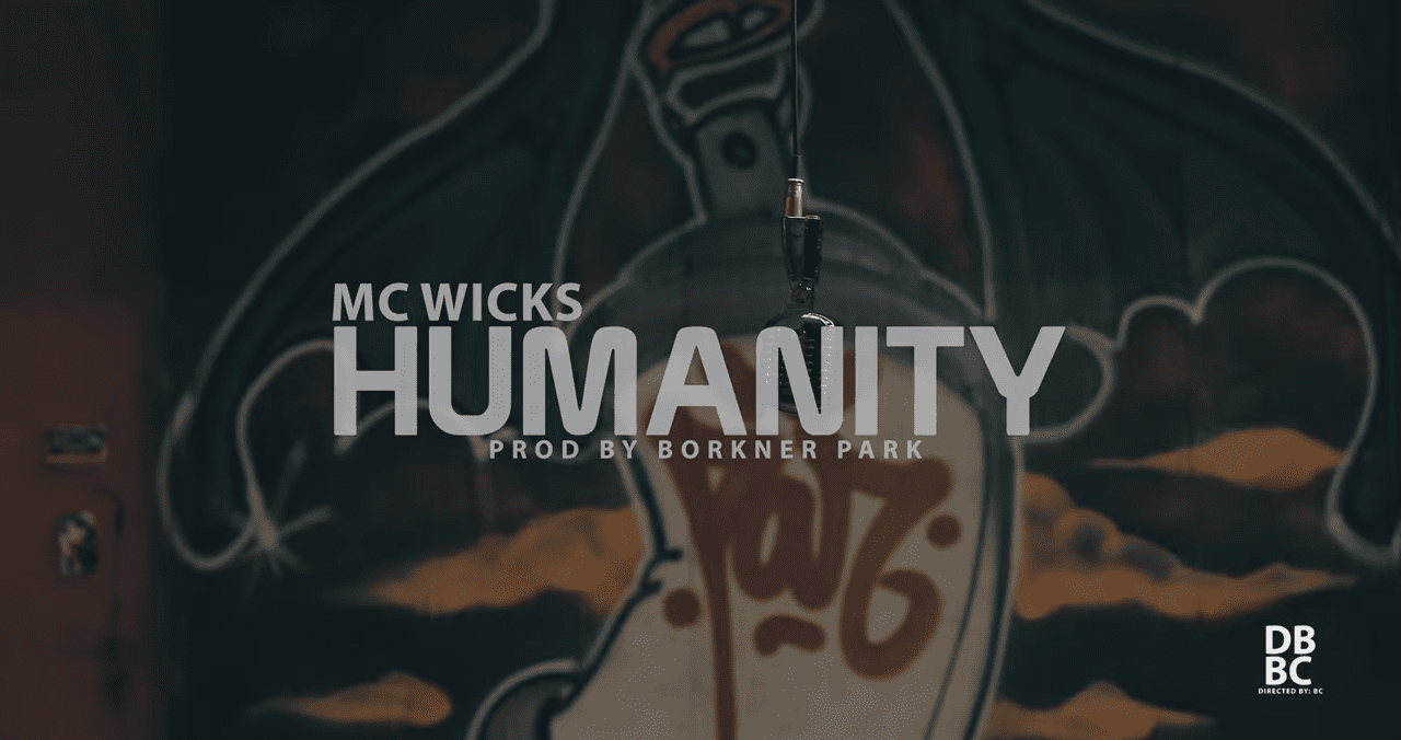 "Mc Wicks Drops New Visuals for Humanity." | UndergroundHipHopBlog.com