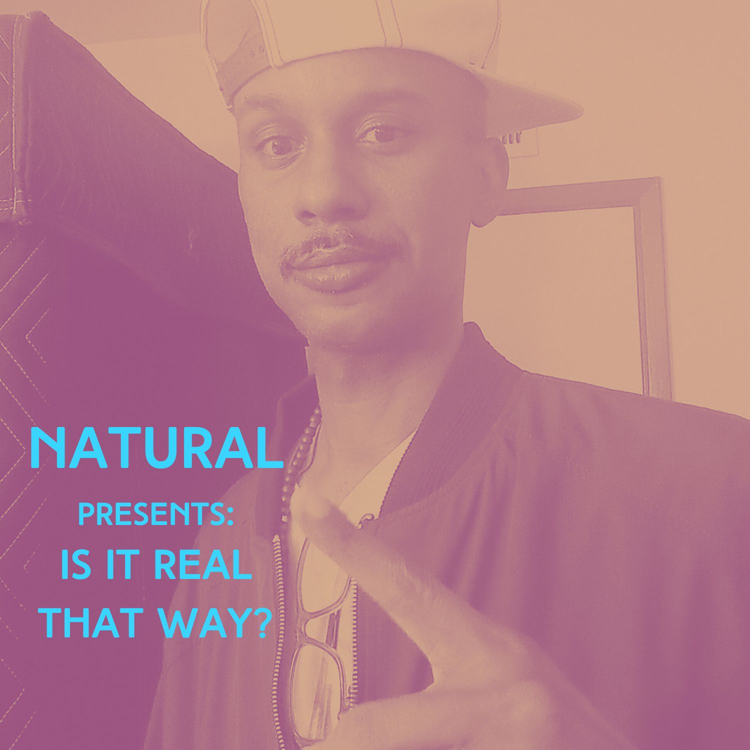 Carson, CA Rapper Natural Drops New Single “is it real that way?”