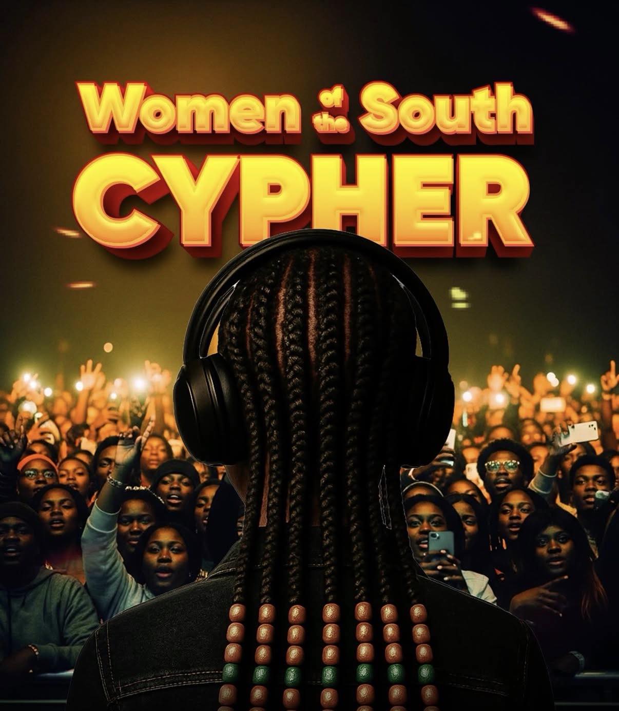 Women of the South Cypher: Texas Showcases the Power of Southern Women ...